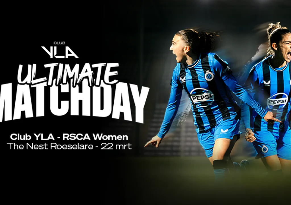 Kom zaterdag naar de Club YLA vs. RSCA Women Ultimate Matchday | Club ...